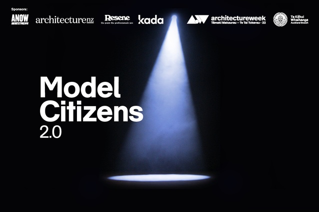Model Citizens returns for Auckland Architecture Week 2022 ...